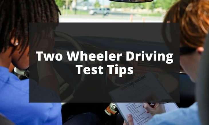Two Wheeler Driving Test Tips - DrivingTips.com